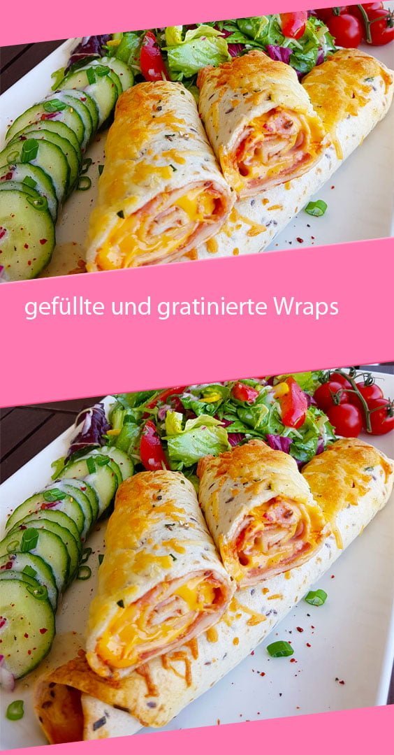 gefüllte und gratinierte Wraps – RezepteBlog.net